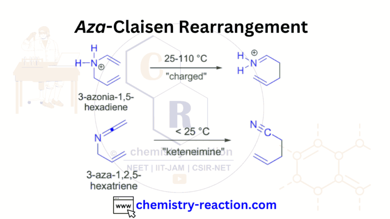 Aza-Claisen Rearrangement: « Organic Chemistry Reaction